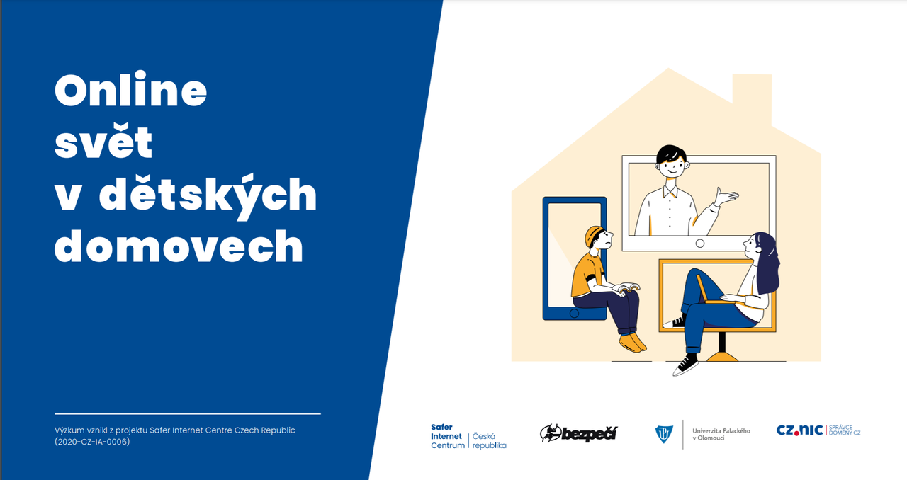 Online svět v dětských domovech: Pedagogická fakulta UP